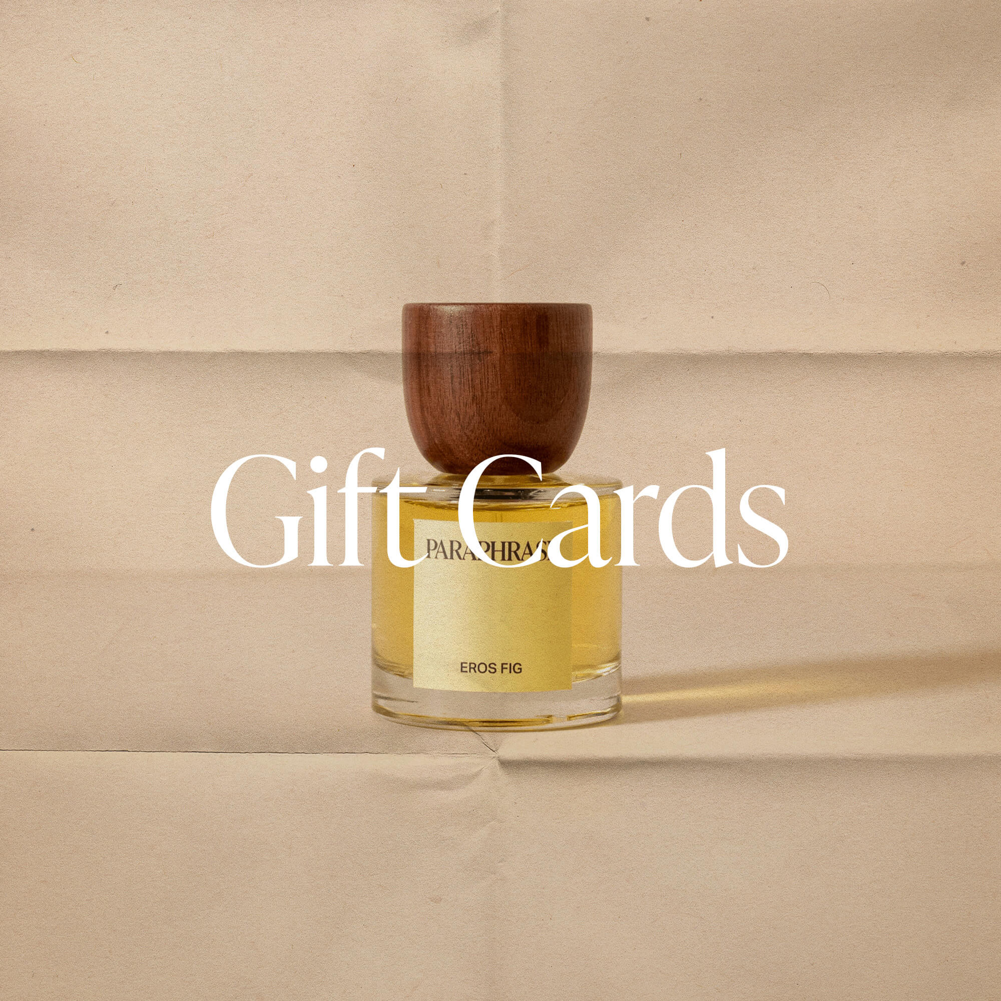 PARAPHRASE DIGITAL GIFT CARDS - Paraphrase Perfume